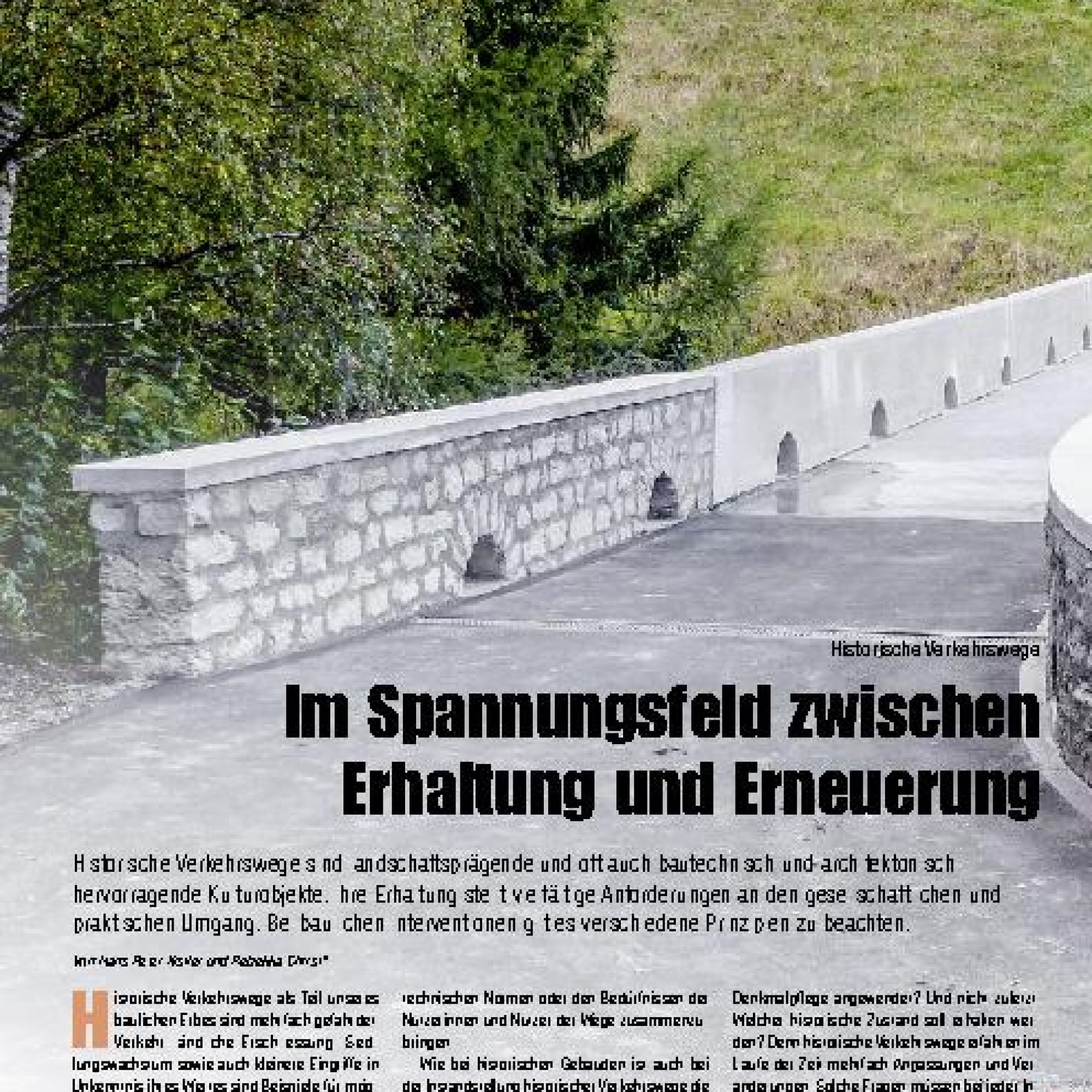 Historische Verkehrswege: Im Spannungsfeld zwischen Erhaltung und ... Historische Verkehrswege: Im Spannungsfeld zwischen Erhaltung und ...